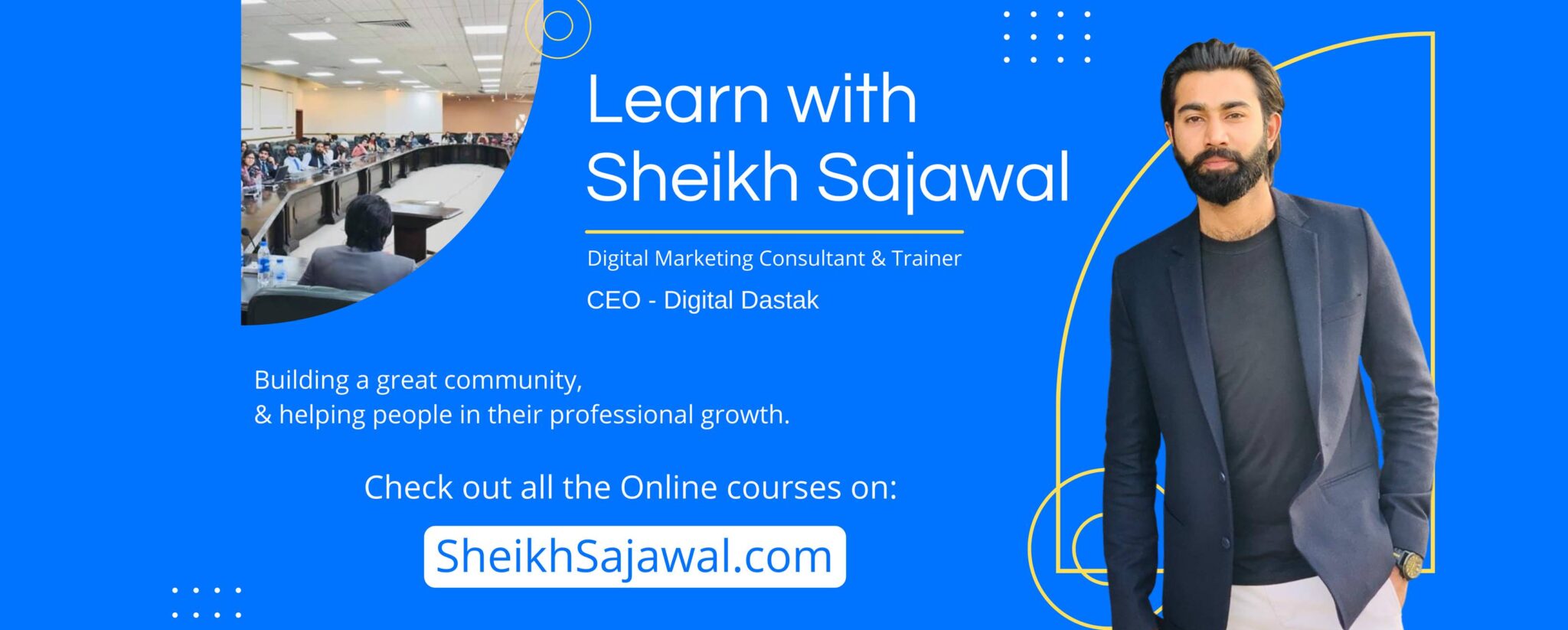 Sheikh Sajawal – PIONEER DIGITAL MARKETING CELEBRITY - Leonard Magazine